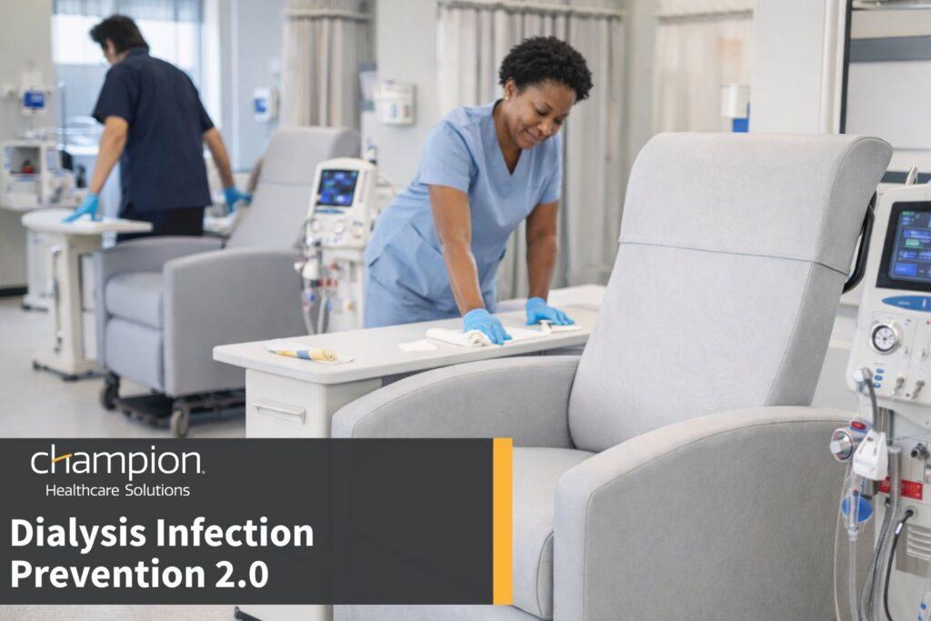 Dialysis Infection Prevention 2.0: Designing the Dialysis Station for ...